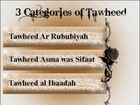 Categories of Tawheed by bilal philips - YouTube