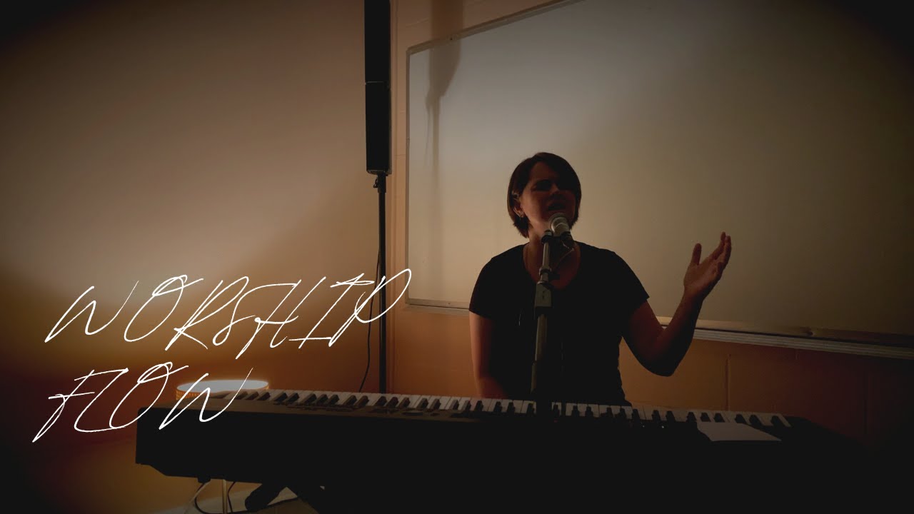 Worship Flow - FIRST LOVE // Grace Funderburgh - YouTube