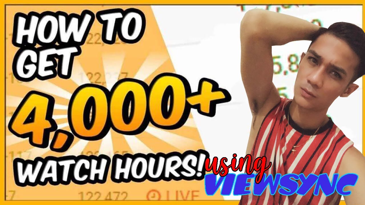 HOW TO GET 4K WATCH HOURS USING VIEWSYNC #ViewSyn #WatchHours #4K - YouTube