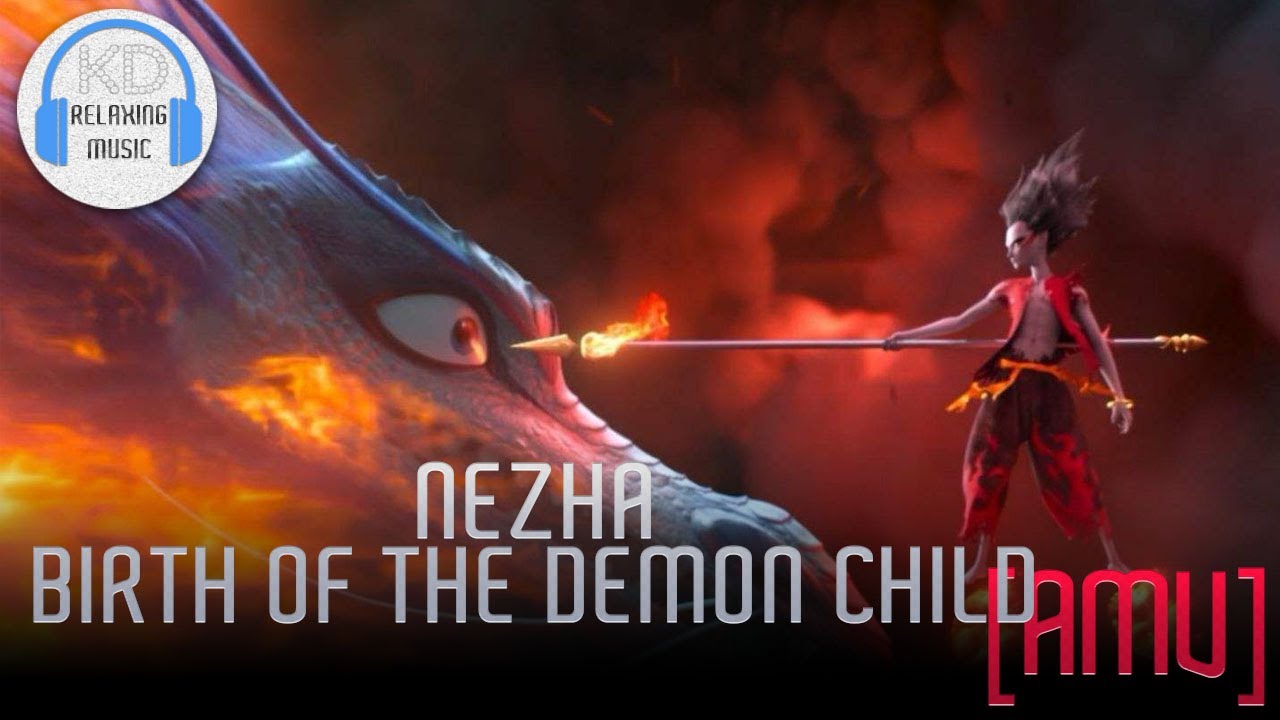 Nezha: Birth of the demon child (Theme song) 以济水火【AMV】 - YouTube