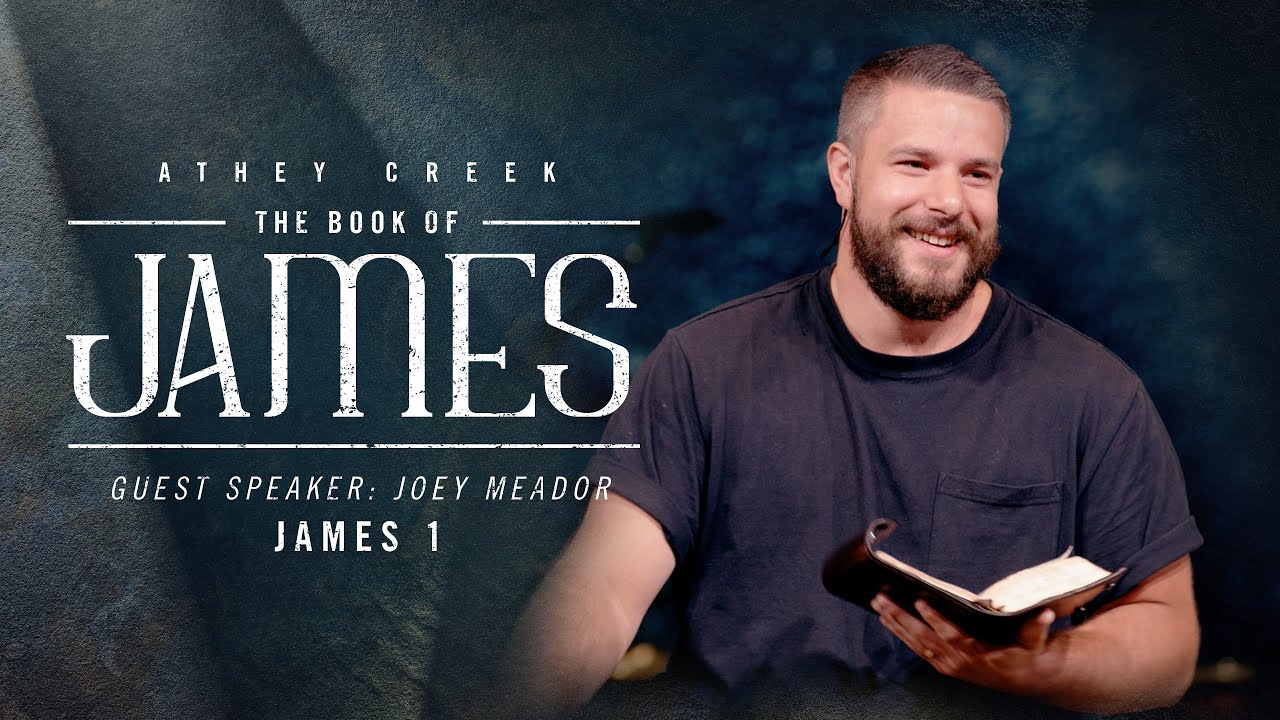 July 21, 2024 | James 1 | Guest Speaker: Joey Meador - YouTube