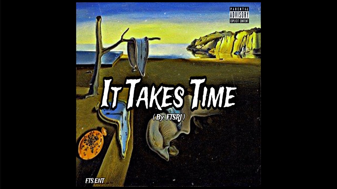 FTSRJ - It Takes Time - YouTube
