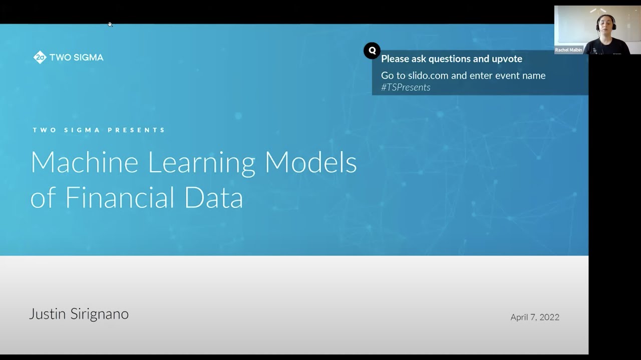 Two Sigma Presents: Machine Learning Models of Financial Data - YouTube