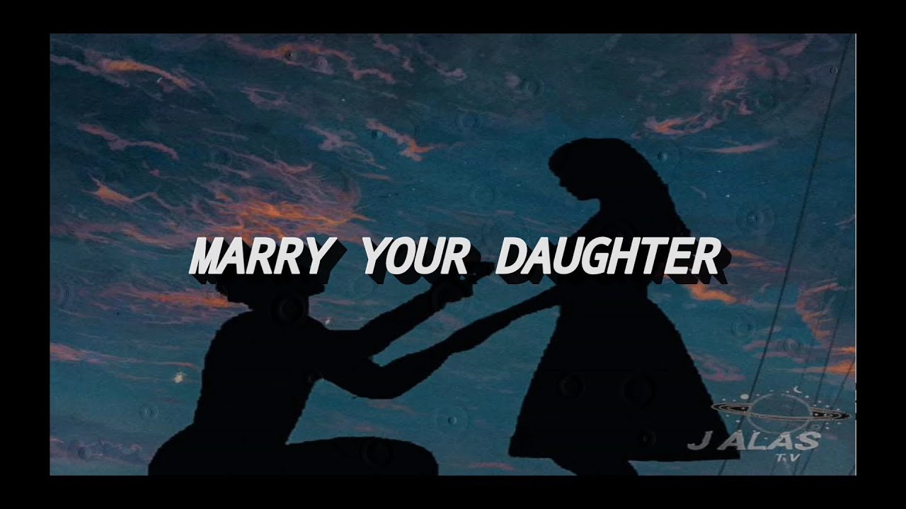 MARRY YOUR DAUGHTER | Jefrey Alas (Lyric VideoCover) - YouTube