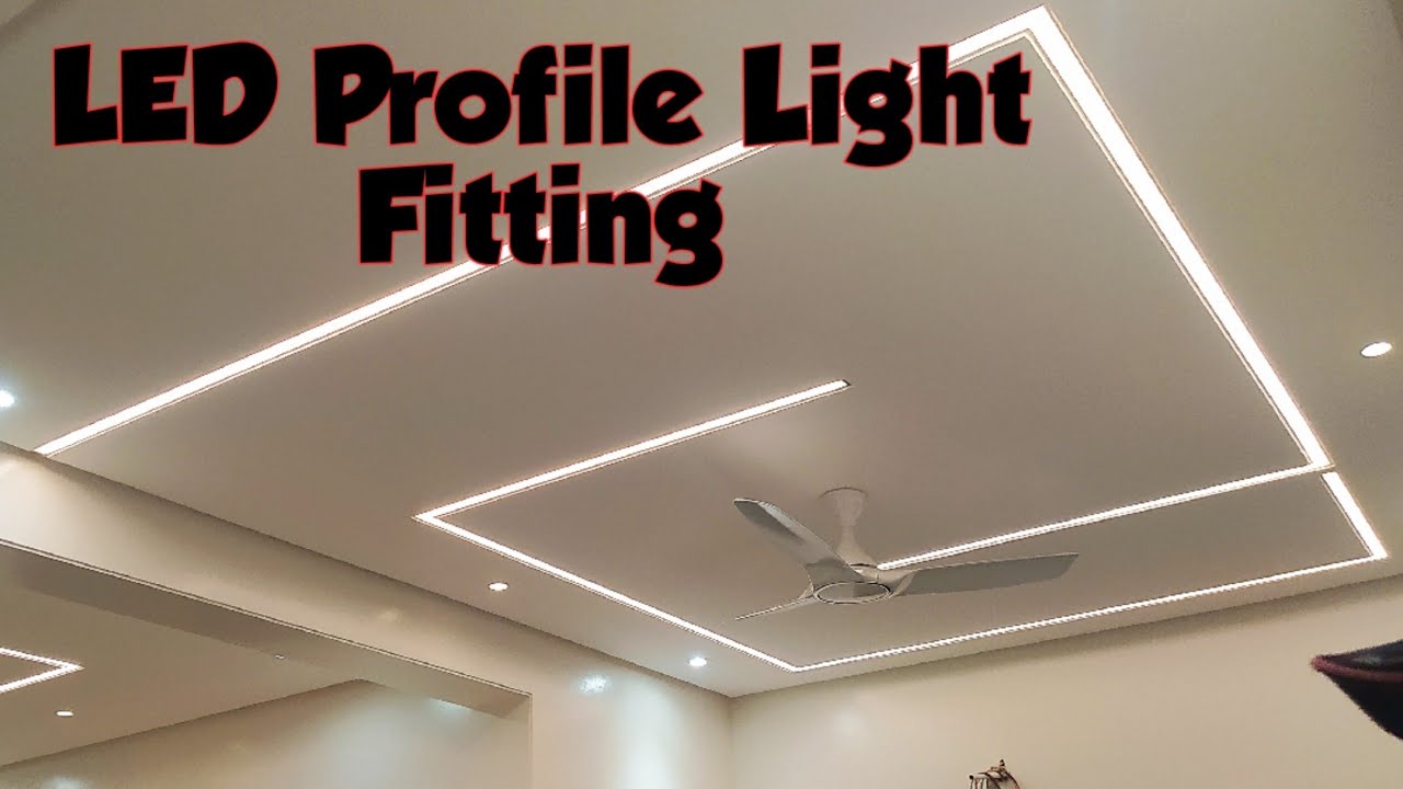 LED Profile Light Fitting in Ceiling full tutorial in Hindi,Urdu एलइडी ...
