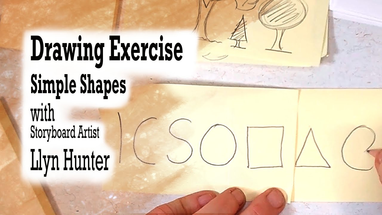 Drawing Exercise - Simple Shapes with Storyboard Artist Llyn Hunter ...