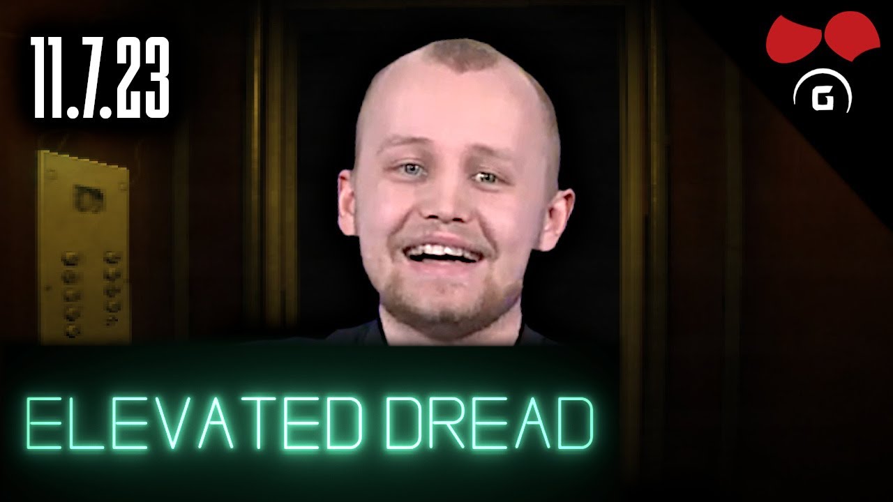 Elevated Dread | 11.7.2023 | @TheAgraelus - YouTube