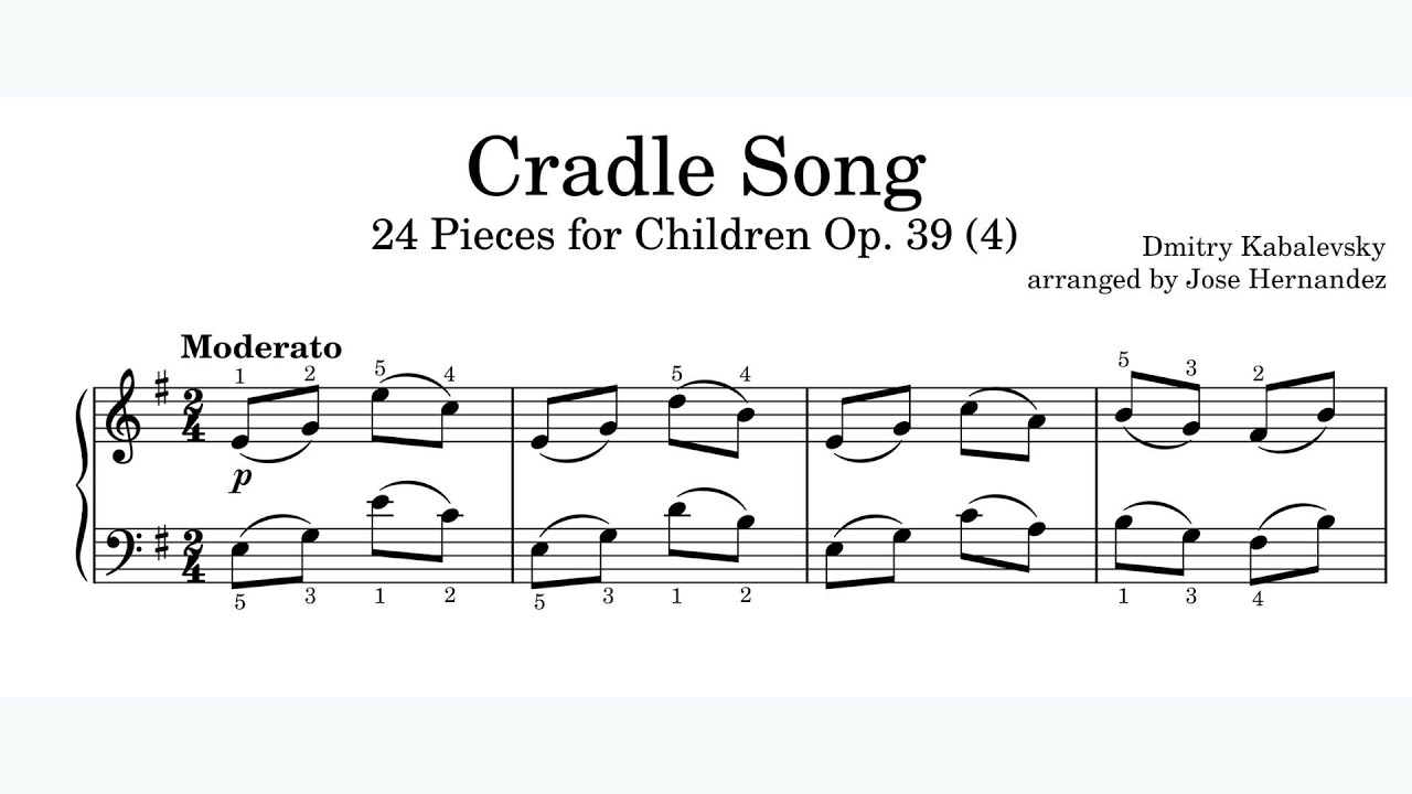 Cradle Song 24 Pieces for Children, op.39 no. 4 – Dmitry Kabalevsky ...