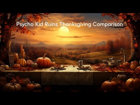Psycho Kid Ruins Thanksgiving: Comparison on @McJuggerNuggets ...