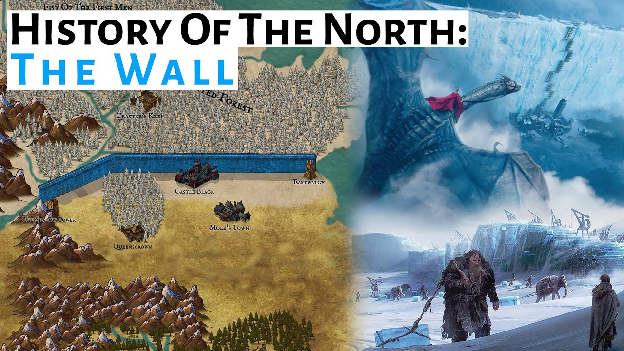 The Wall History and Lore | The North | House Of The Dragon /ASOIAF ...