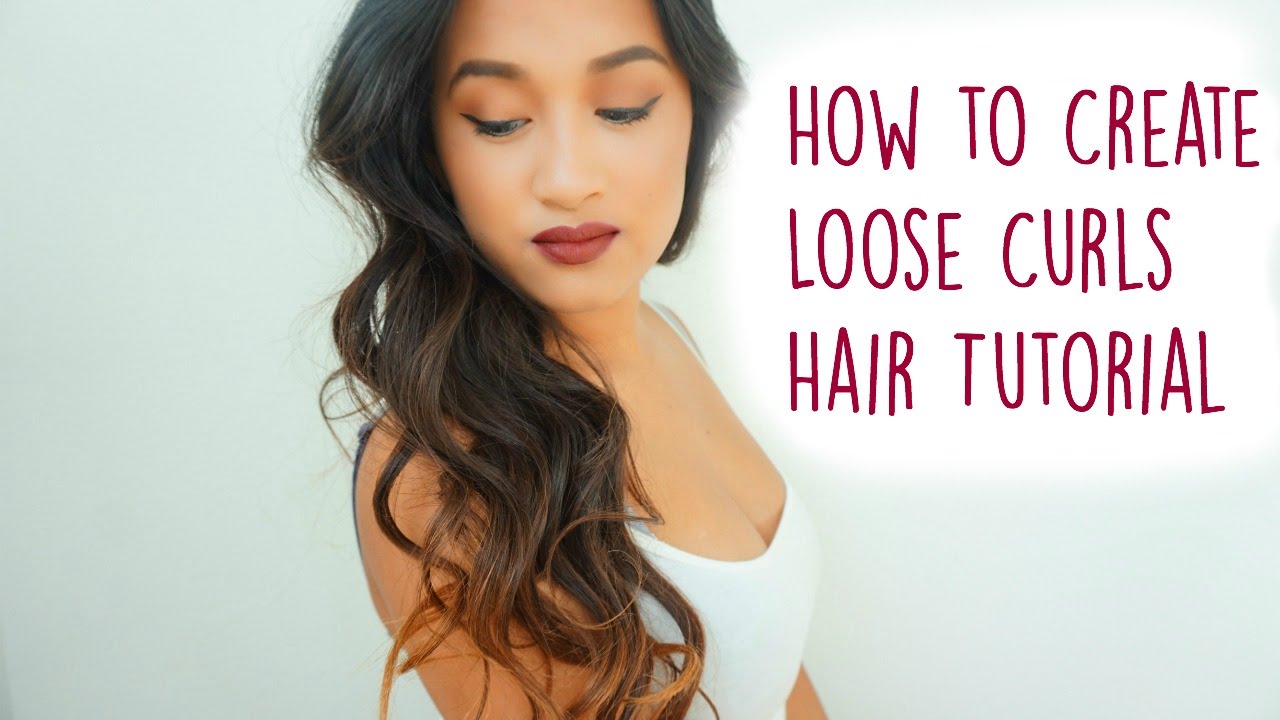 How to Create Easy Loose Curls ♡ | Hair Tutorial - YouTube
