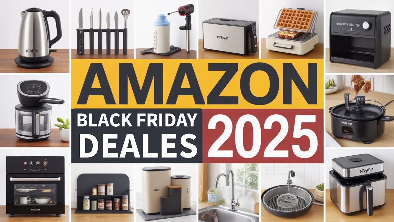 25 Amazon Black Friday Kitchen Deals 2025 — UPTO 80% OFF - YouTube
