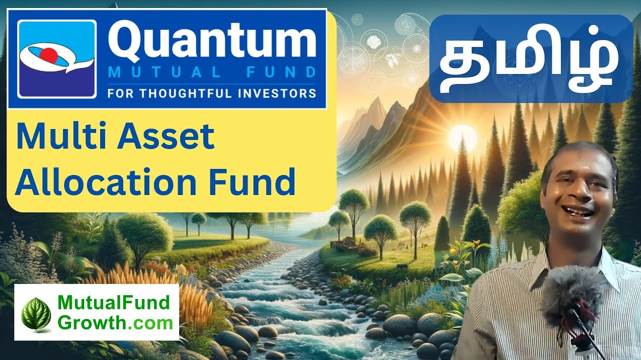 Quantum Multi Asset Allocation Fund | Quantum Mutual Fund | Tamil - YouTube