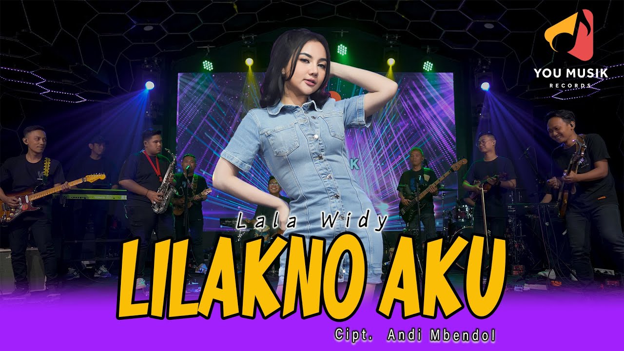 LALA WIDY - LILAKNO AKU | Lala Widy Gak Mau Jadi Yang Ke Dua | Official Live Music Video - YouTube