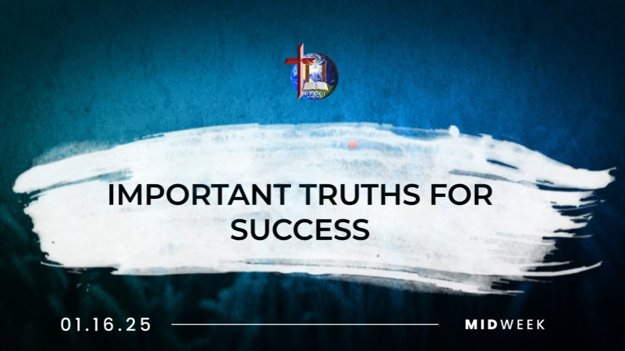 Important Truths for Success - YouTube