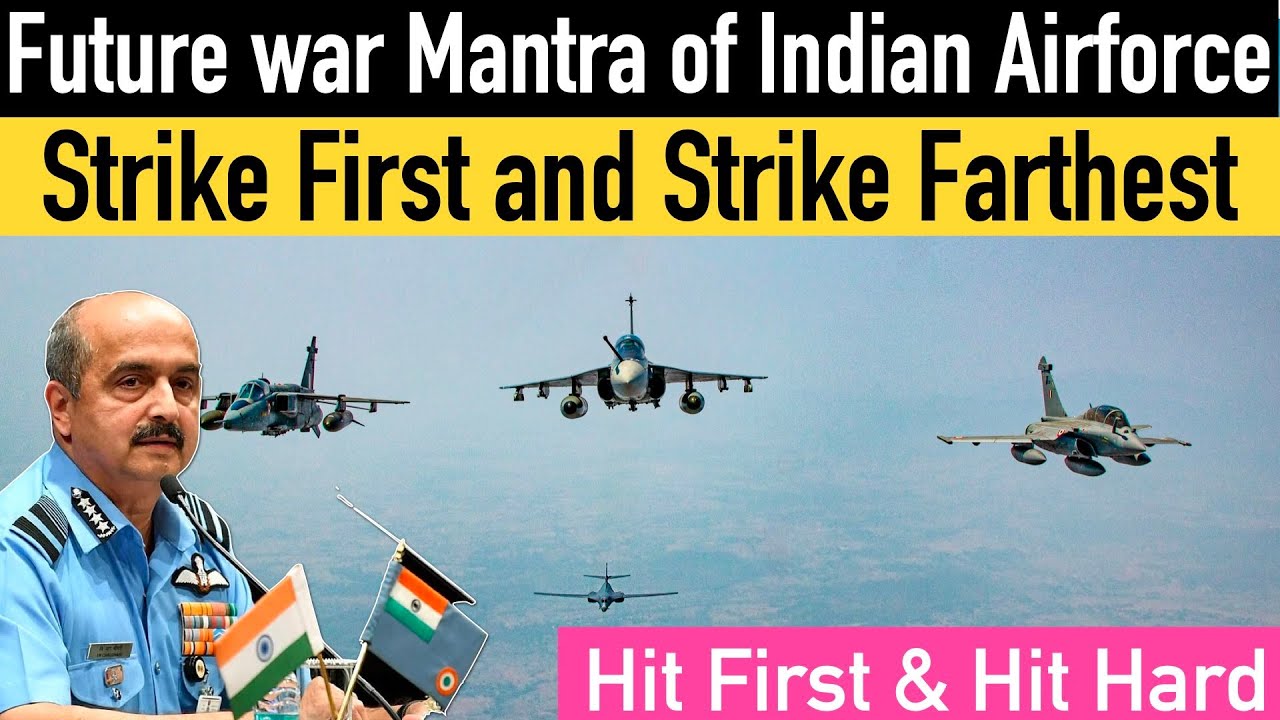 Indian Airforce New Mantra - Strike first and strike farthest - YouTube
