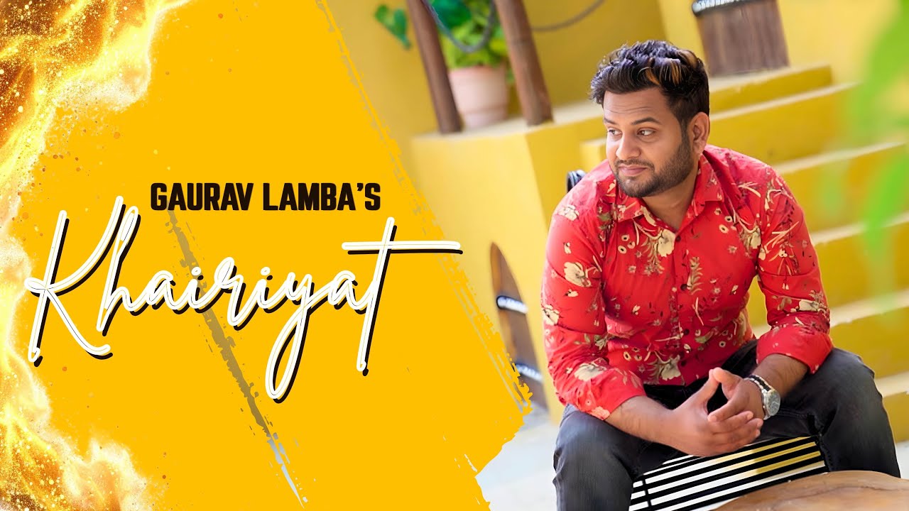 Khairiyat | Gaurav Lamba | Unplugged Cover | Arijit Singh | Sushant ...