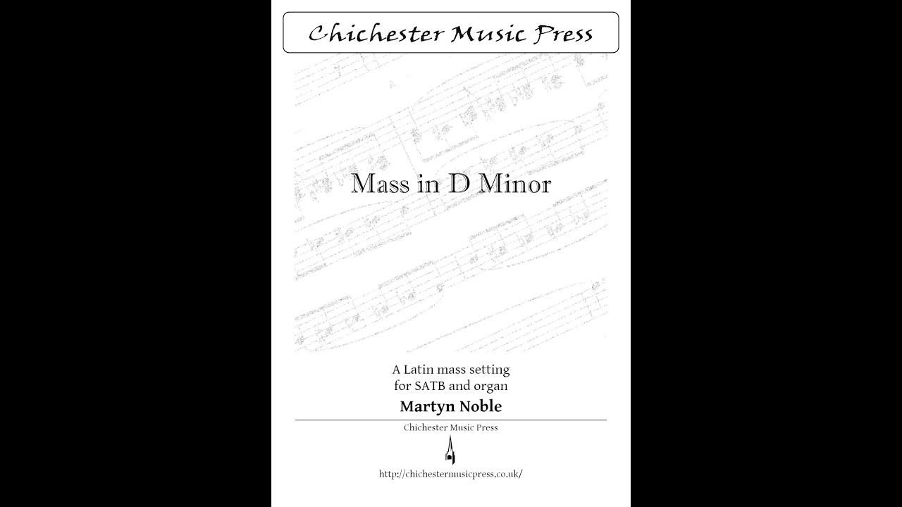 Mass in D Minor - Martyn Noble - YouTube