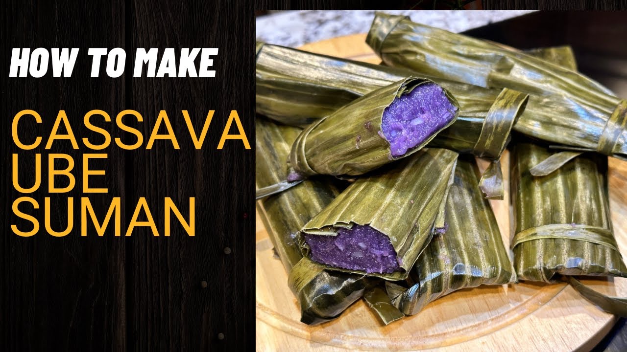 Easy Recipe Cassava Ube Suman #filipinofood #suman - YouTube
