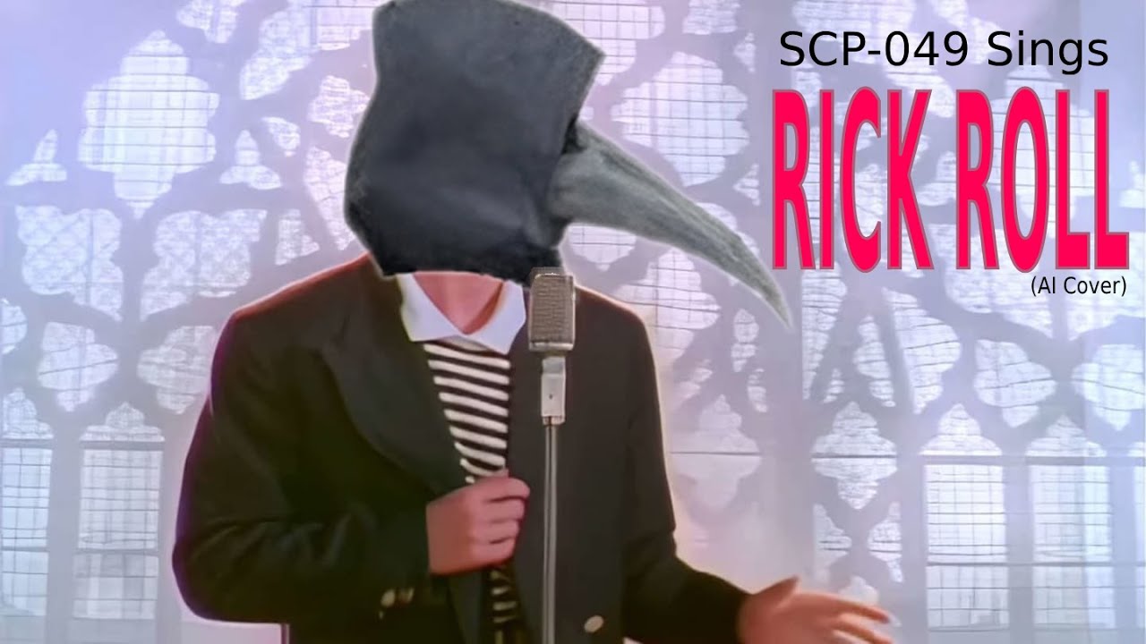 SCP-049 singing Rick Roll Mod Showcase (SCP:CB Multiplayer) - YouTube