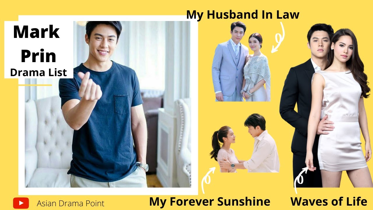 Mark Prin and Kimberly | Top 3 Dramas of Mark Prin Thailand - YouTube
