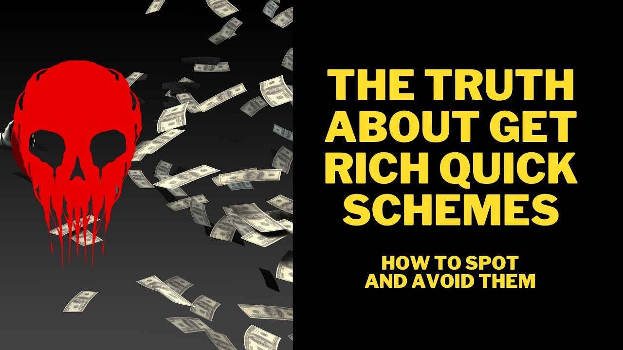 The Truth About Get Rich Quick Schemes: How to Spot and Avoid Them ...