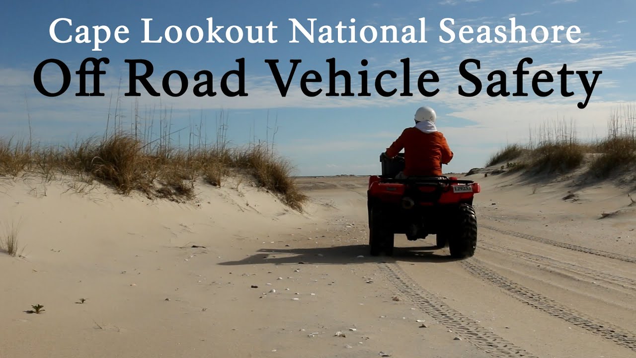 Off Road Vehicle Safety Video - Cape Lookout National Seashore - YouTube