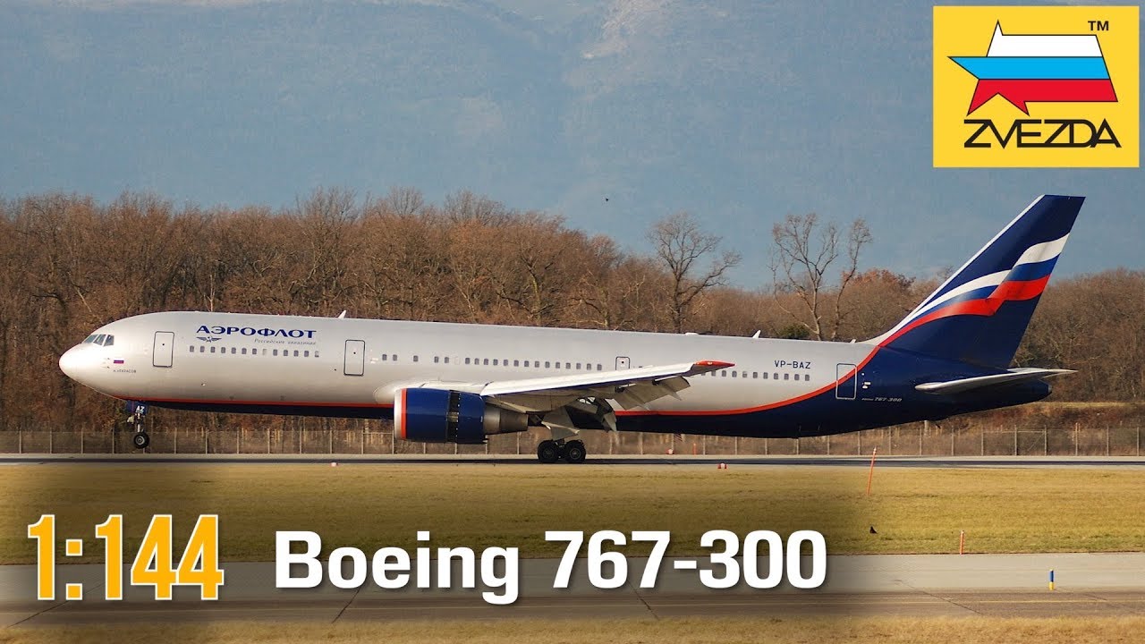 Boeing 767-300 :: 1/144 :: Zvezda :: Распаковка и обзор - YouTube