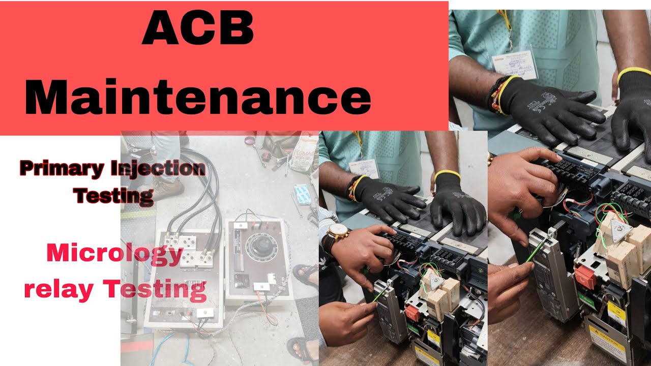 ACB Maintenance | Primary Injection Testing | Micrology Testing ...