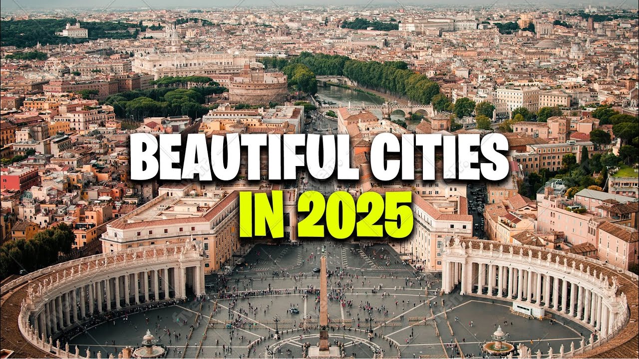 Top 10 Most Beautiful Cities to Visit in 2025 | Must-See Destinations ...