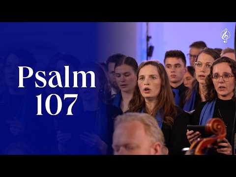 Psalm 107 | Cantilena Staphorst ( arr. André van Vliet)