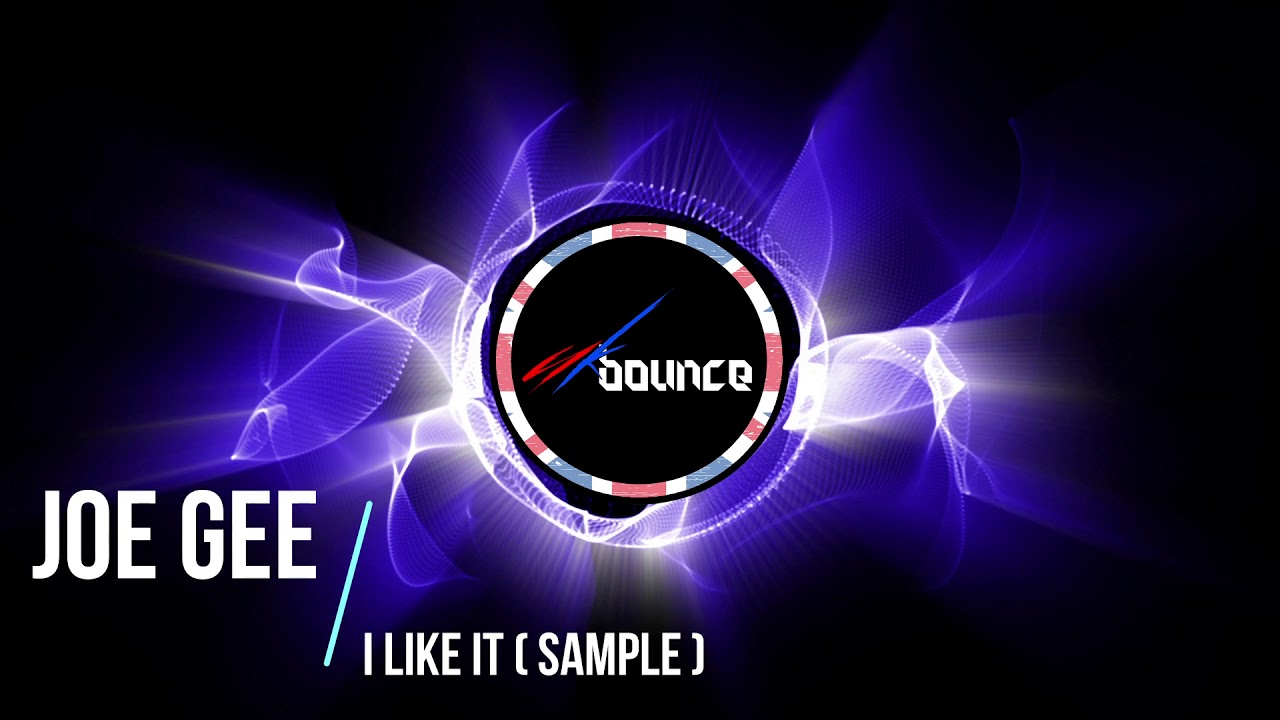 Joe Gee - I Like It ( Sample ) || UK BOUNCE || - YouTube
