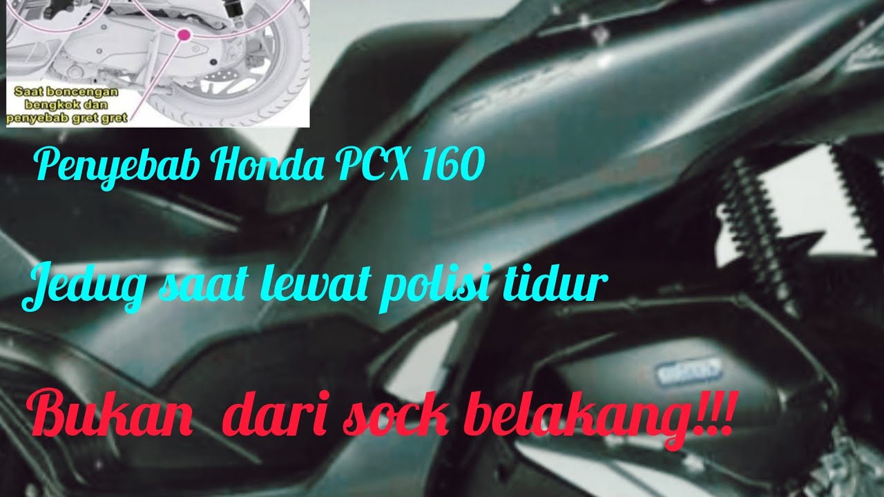 Sock belakang PCX 160 keras/ jedug /Stel stoper Enggin Mounting ...