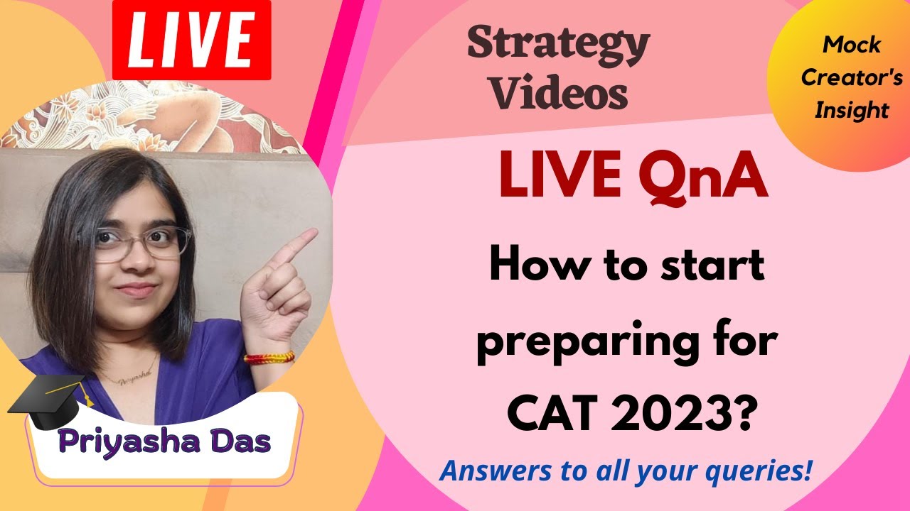 How to start preparing for CAT 2023? Live QnA| Details about the FREE ...