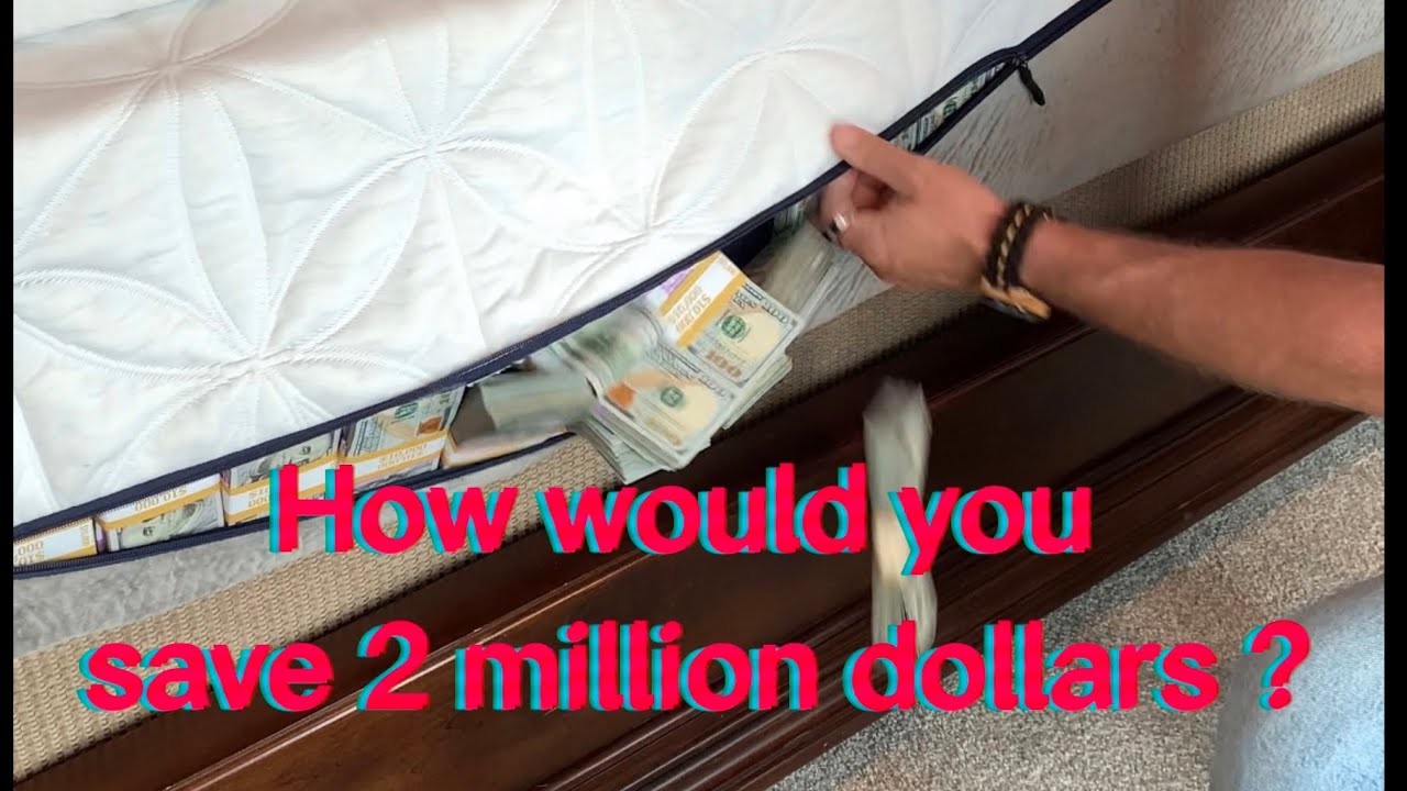How would you save 2 million dollars? Would you spend 4 million on ...