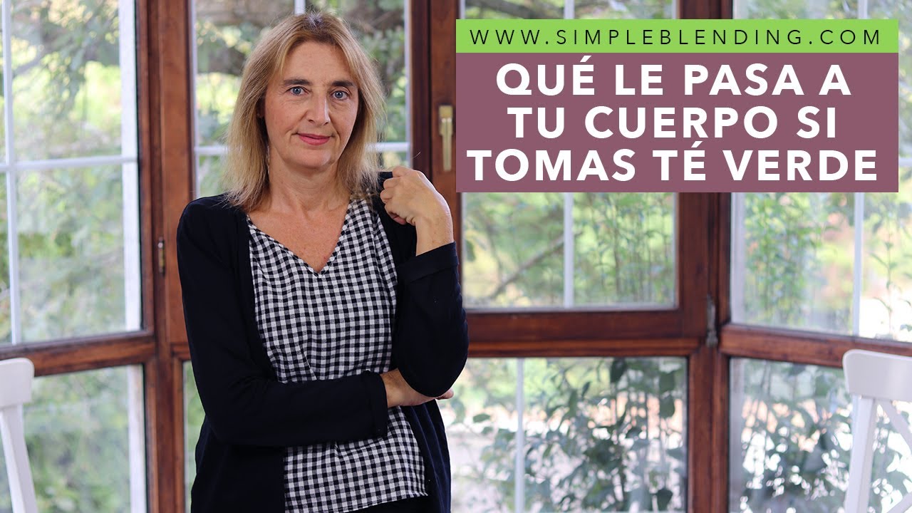 QUÉ TE PASA SI TOMAS TÉ VERDE TODOS LOS DÍAS | Beneficios del consumo ...