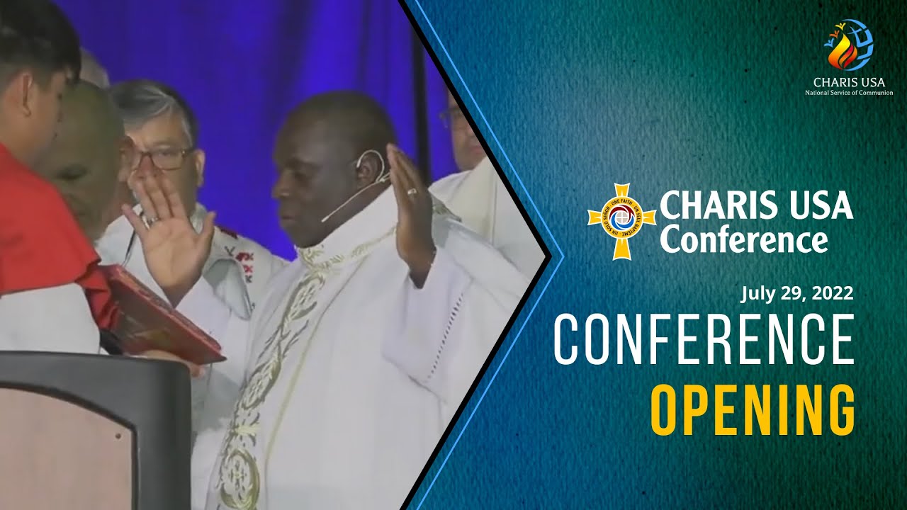 CHARIS USA Conference "One Lord, One Faith, One Baptism" - July 29 ...