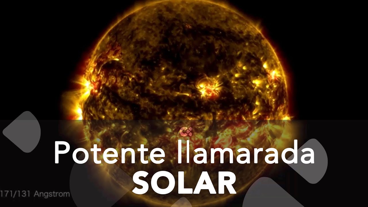 La NASA capta la llamarada solar más fuerte de este ciclo - YouTube
