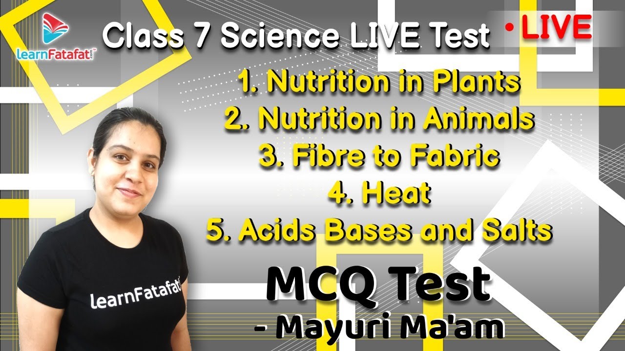 Class 7 Science MCQ Test Chapter 1 to 5 LIVE with Mayuri Ma'am - YouTube