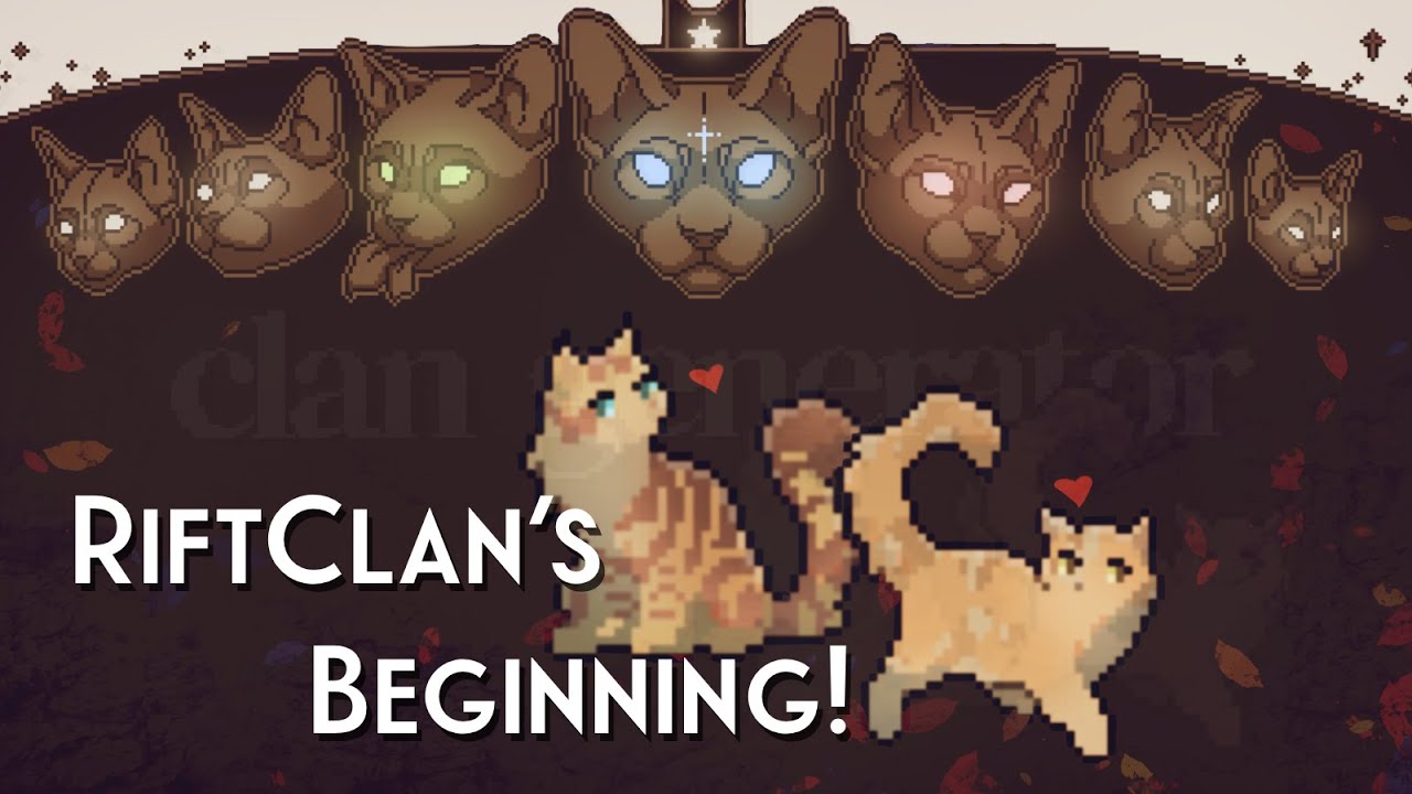 RiftClan's Beginning! {ClanGen #1} - YouTube