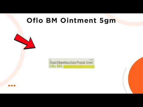 Oflo BM Ointment Uses, Side Effects & Dosage Explained!