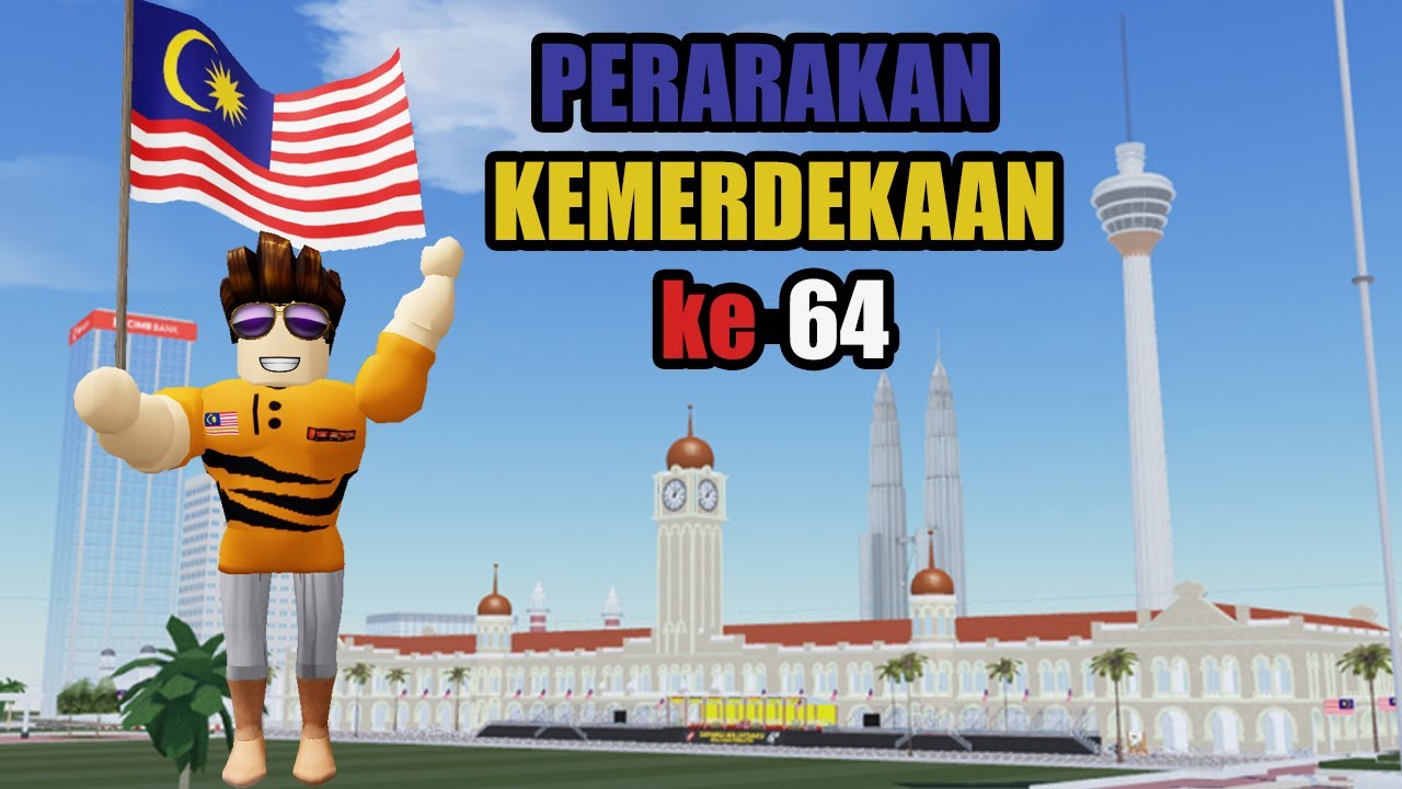 Perarakan Kemerdekaan ke-64!!! (Roblox Malaysia) - YouTube
