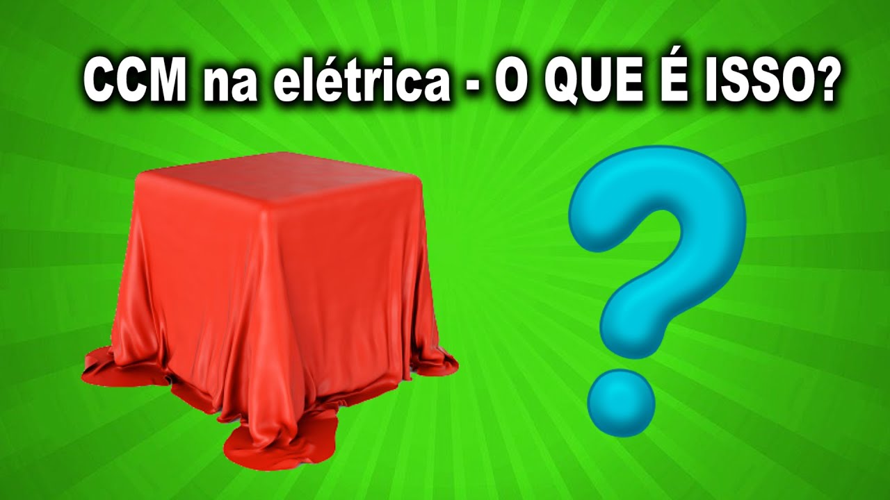 CCM na elétrica - O QUE É ISSO? - YouTube