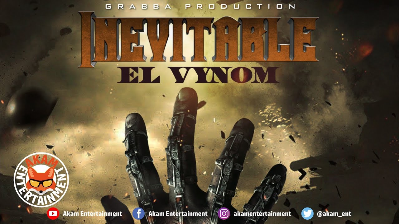 El Vynom - Inevitable [Cavalry Riddim] July 2020 - YouTube