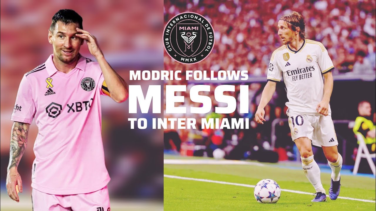 Modric is Ready to Follow Messi to Inter Miami, After Losing His Main ...