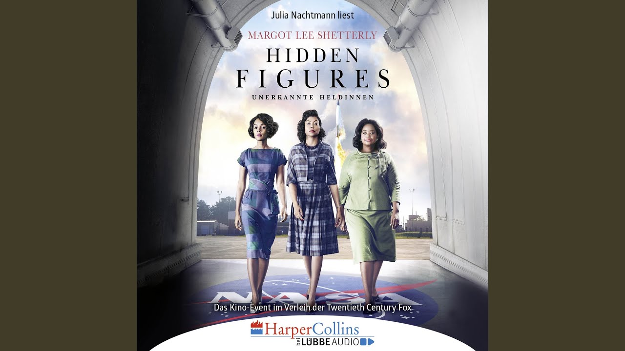 Hidden Figures - Unerkannte Heldinnen - Afroamerikanische ...