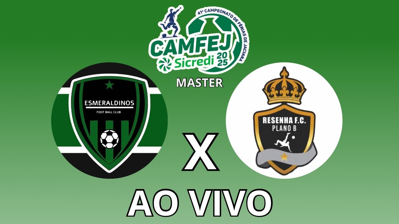 Esmeraldinos x Resenha Plano B - CAMFEJ Master - Final - YouTube