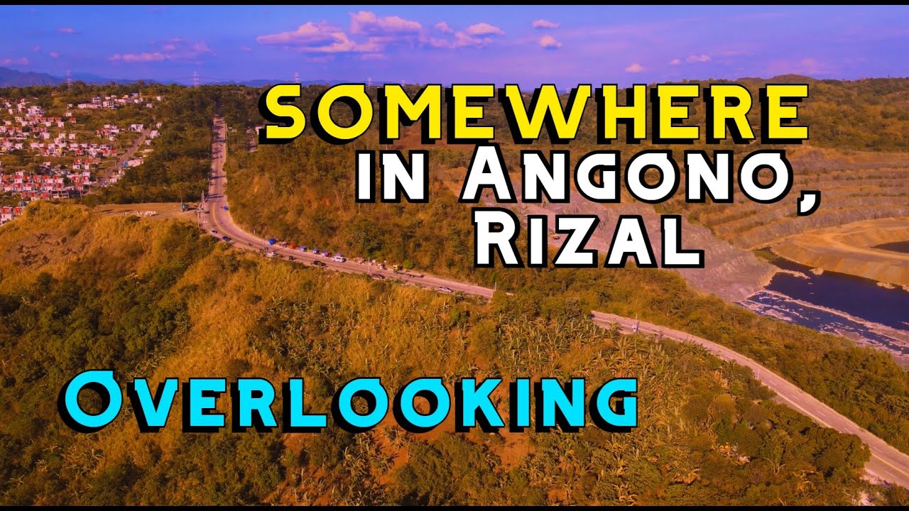 Somewhere in Angono, Rizal: Overlooking - YouTube