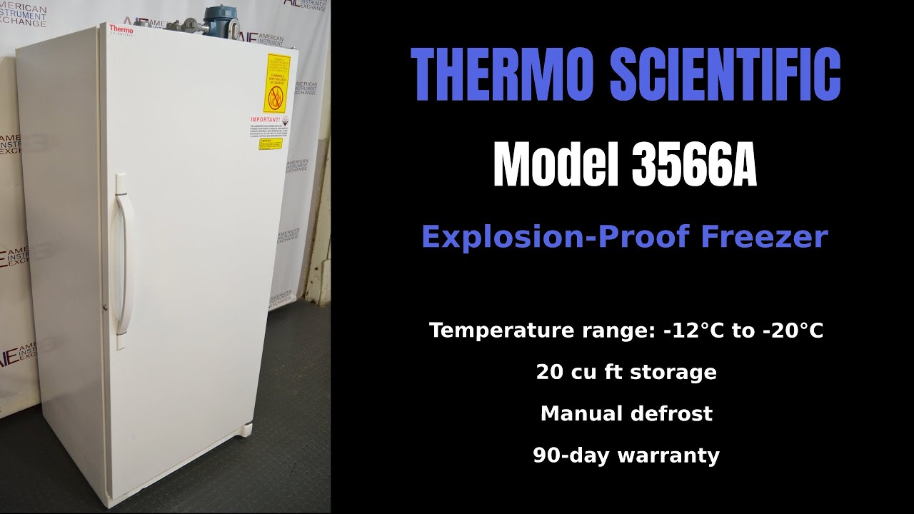 Thermo Scientific Explosion-Proof Freezer (Item - 2583F FREEZER) - YouTube