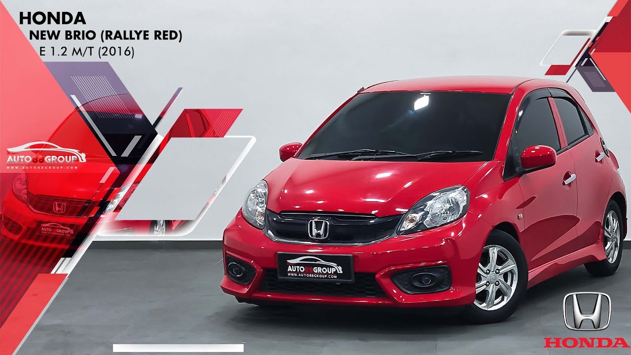 HONDA NEW BRIO (RALLYE RED) TYPE E 1.2 M/T (2016) - YouTube